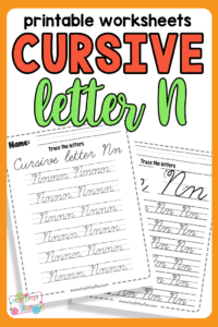 Cursive Letter N Worksheets - Itsy Bitsy Fun